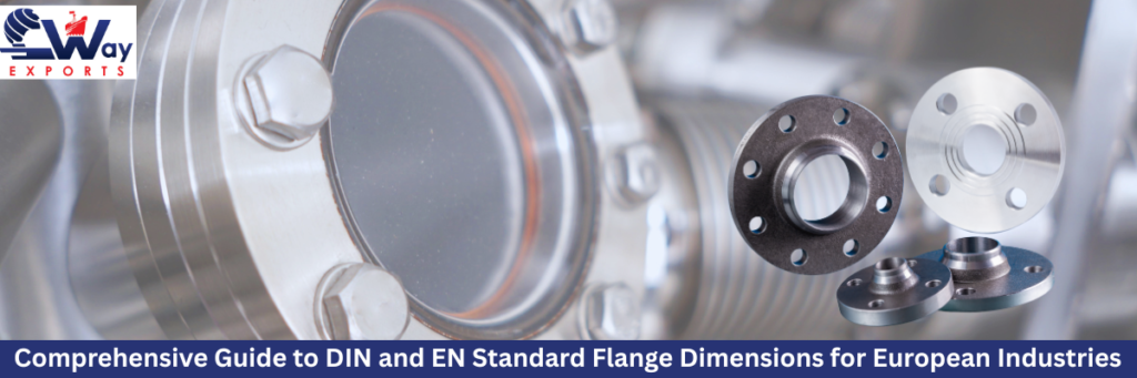 DIN & EN Standard Flanges Guide: Types, Materials & Uses